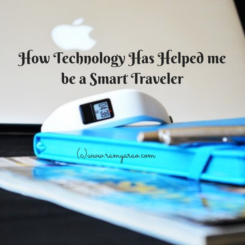 How Technology Has Helped me be a Smart Traveler – Words & Me